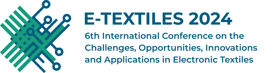 E-Textiles 2024 – International Conference on the Challenges ...